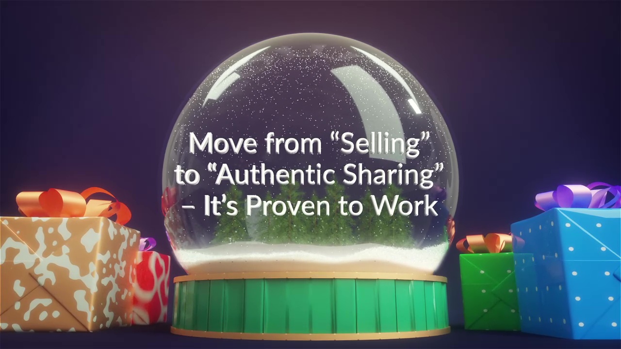 Move from "Selling" to "Authentic Sharing" — It's Proven to Work ...